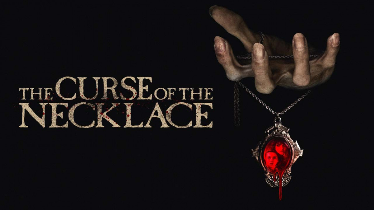 دانلود و تماشای آنلاین فیلم نفرین گردنبند The Curse of the Necklace